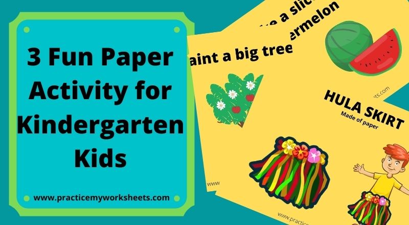 3 Fun Paper Activity for Kindergarten Kids - Practice My Worksheets