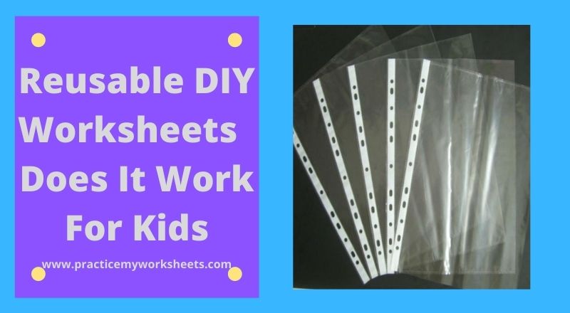 Reusable DIY Worksheets | Does It Work For Kids