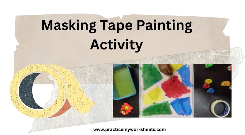 Masking Tape Painting Activity